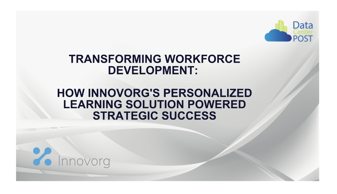 Transforming Workforce Development: How Innovorg's Personalized Learning Solution Powered ...